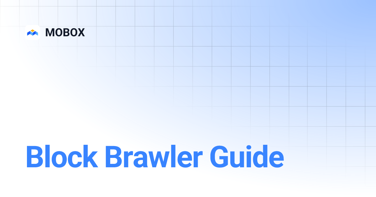 Block Brawler Guide | MOBOX